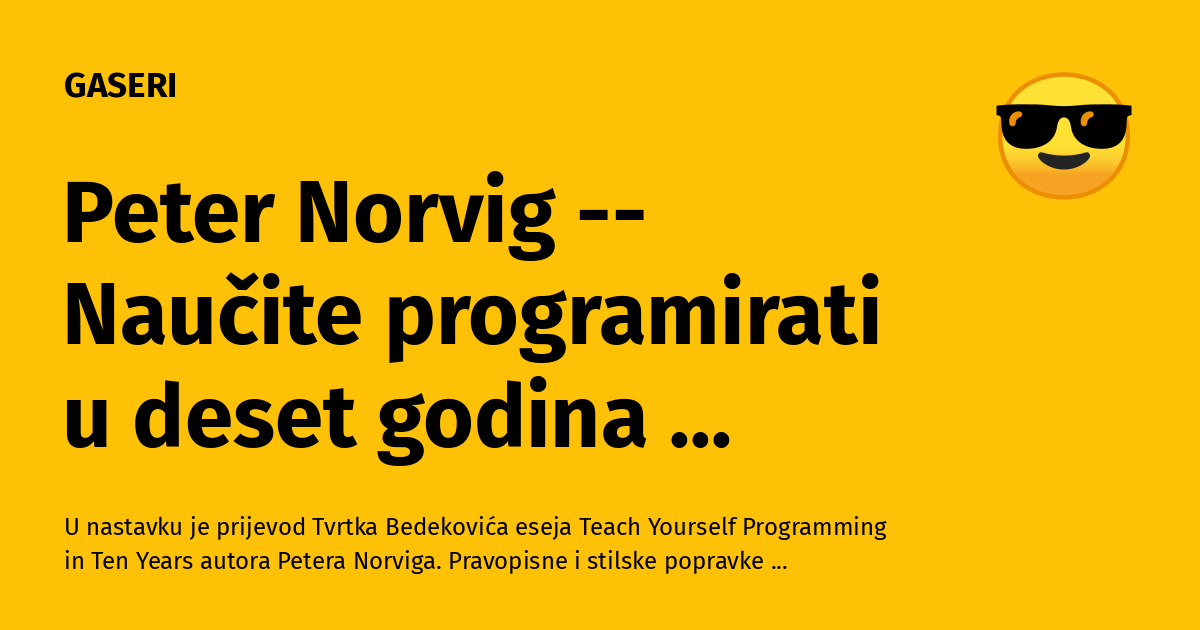Peter Norvig -- Naučite programirati u deset godina (Teach Yourself ...