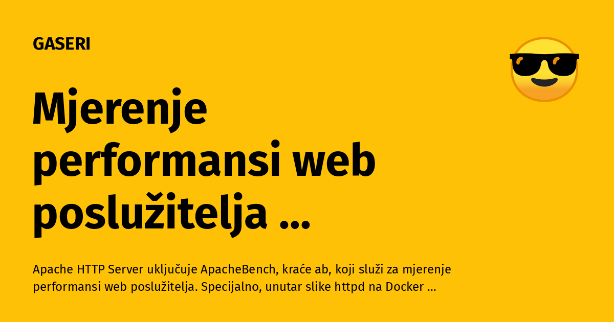 Mjerenje performansi web poslužitelja alatom ab (Apache HTTP server benchmarking tool) - GASERI