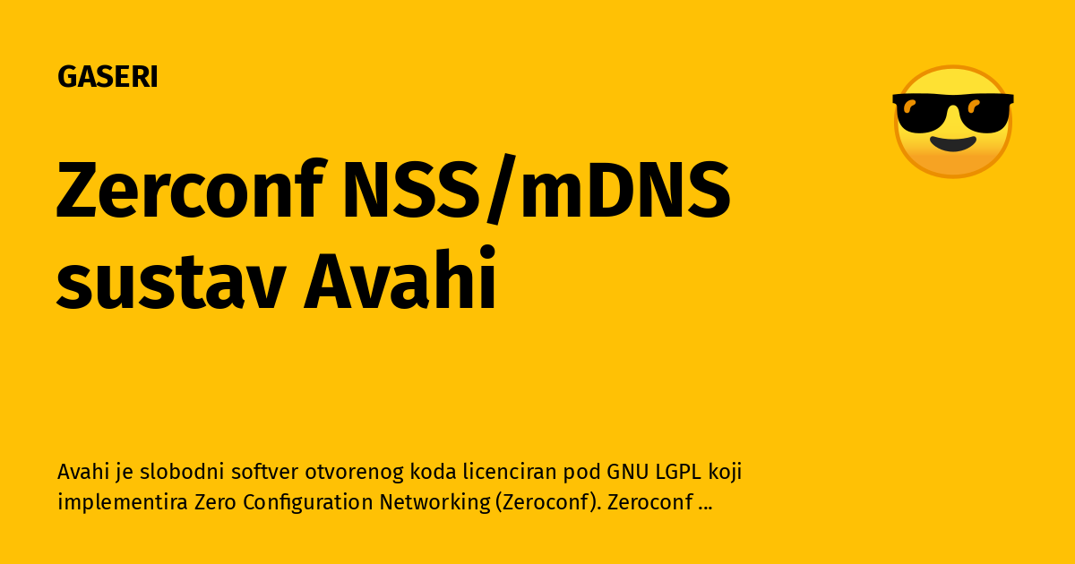 Zerconf NSS/mDNS sustav Avahi - GASERI