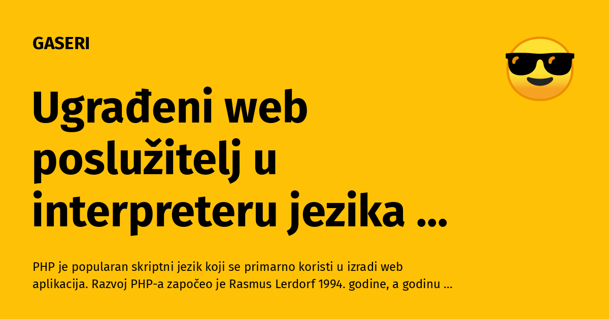 Ugrađeni web poslužitelj u interpreteru jezika PHP - GASERI