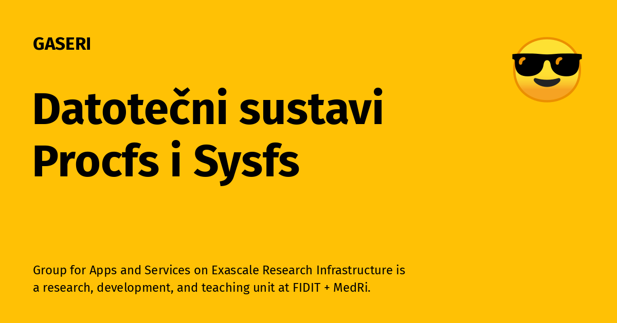 Datotečni sustavi Procfs i Sysfs - GASERI
