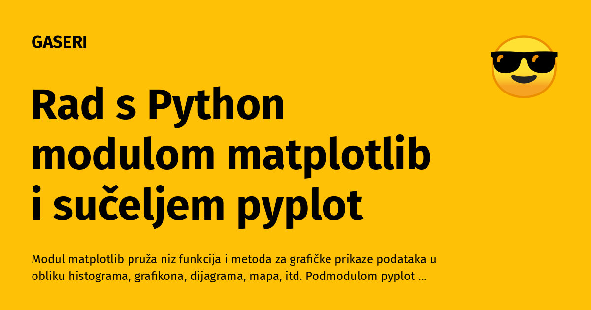 Rad s Python modulom matplotlib i sučeljem pyplot - GASERI