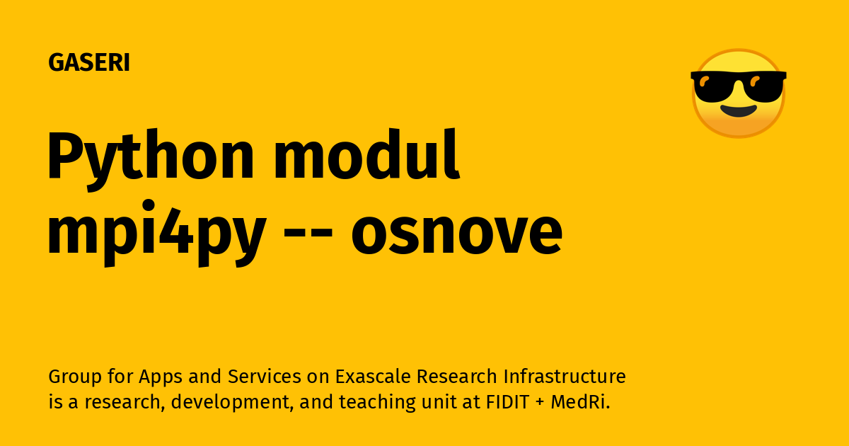 Python modul mpi4py -- osnove - GASERI