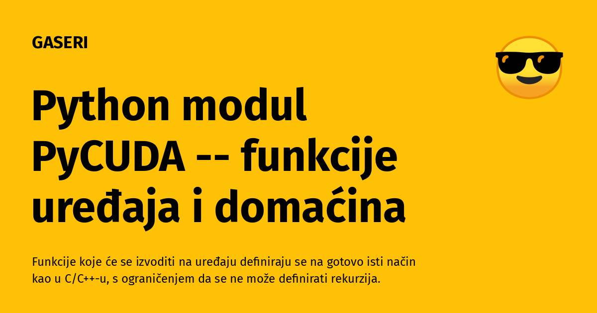 Python modul PyCUDA -- funkcije uređaja i domaćina - GASERI