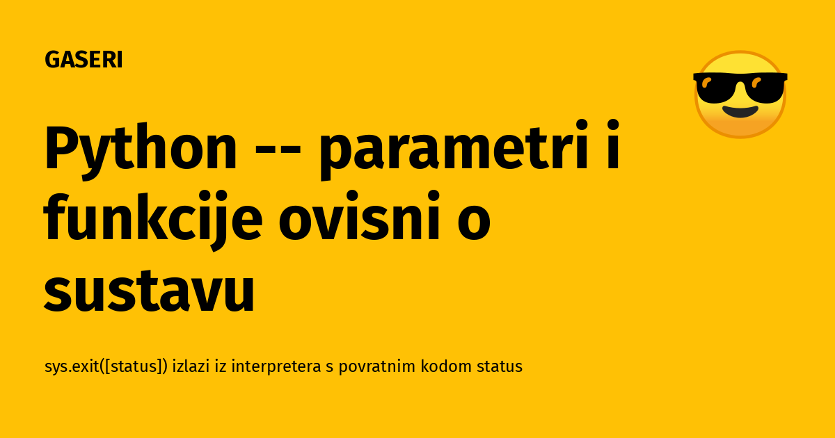 Python -- parametri i funkcije ovisni o sustavu - GASERI